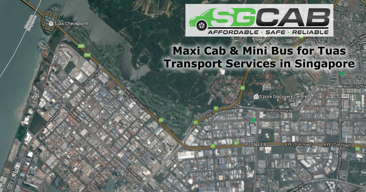 Maxi Cab & Mini Bus for Tuas Transport Services in Singapore